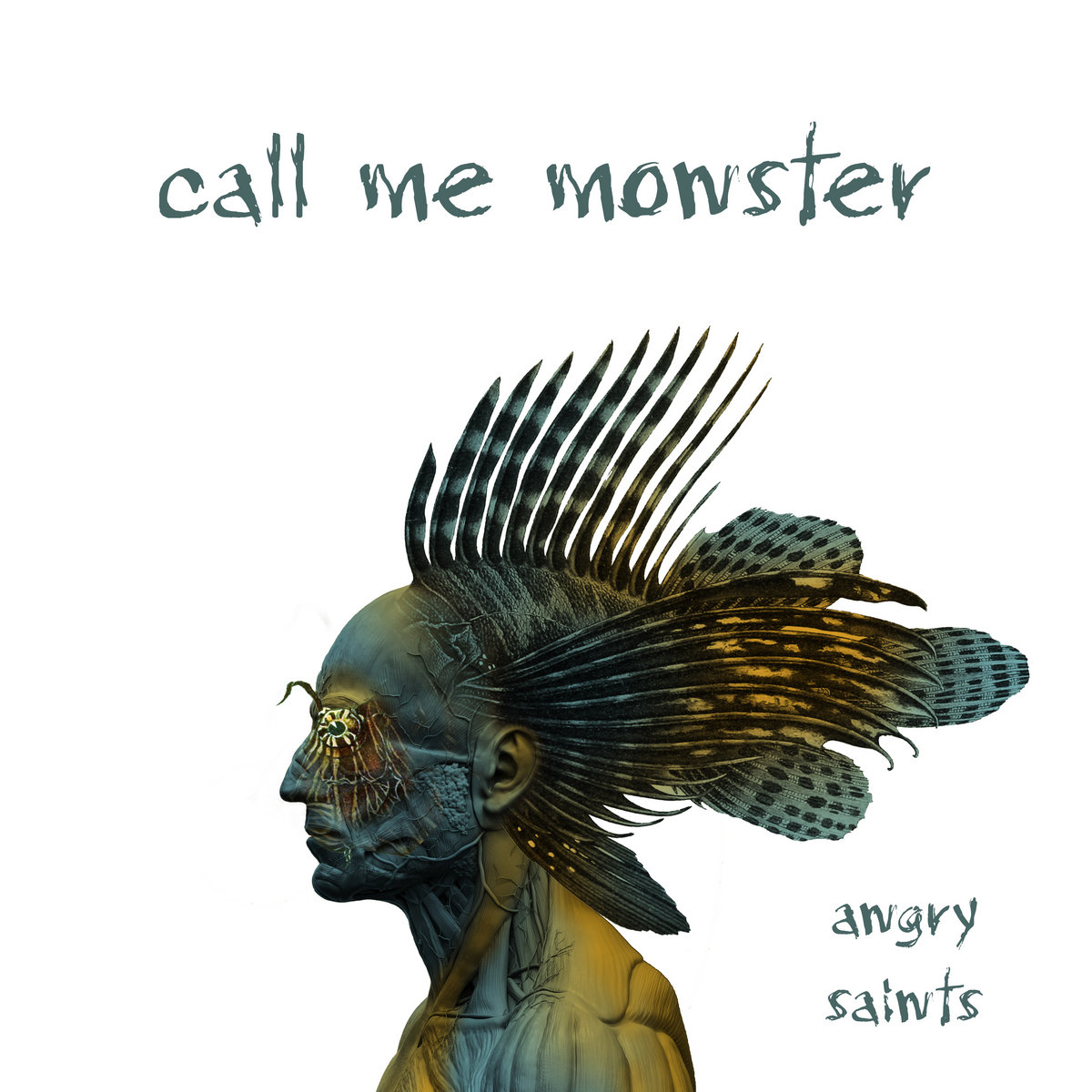 Angry Saints – Call Me Monster – From the Outside, Listening In.
